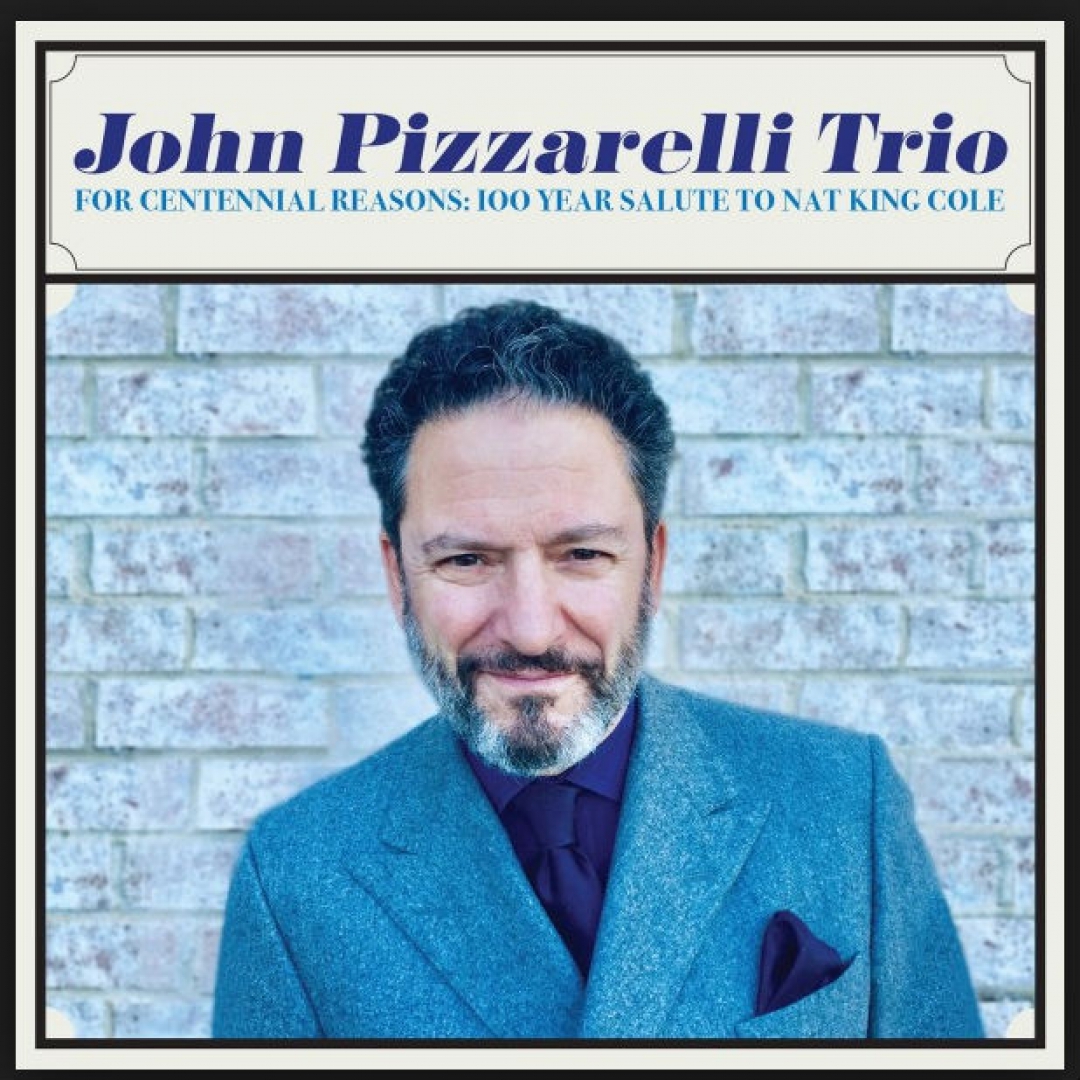 John Pizzarelli e o centenário de "King Cole"