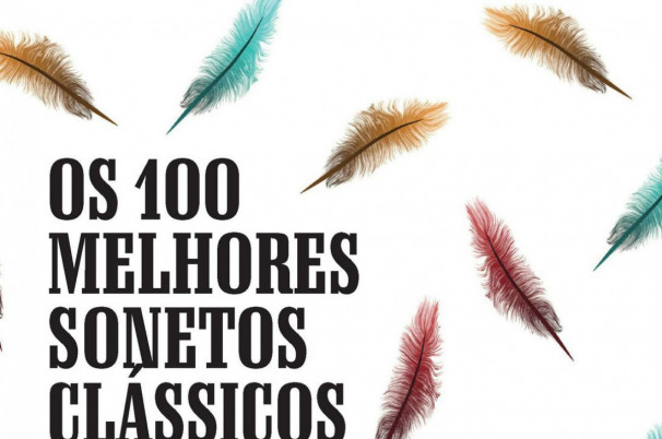 Os 100 Melhores Sonetos Clássicos da Língua Portuguesa